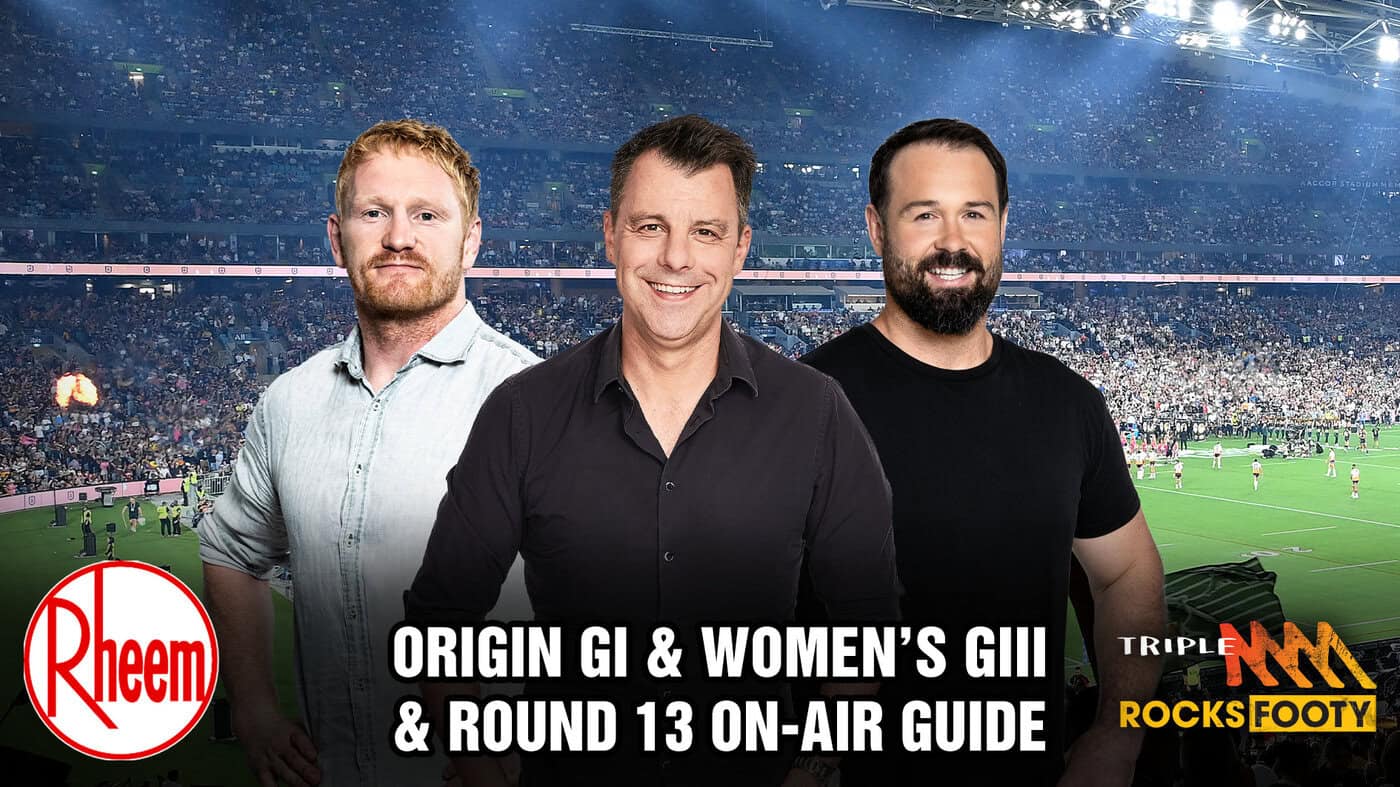Triple M NRL’s State of Origin 1 & Round 13 On-Air Coverage & Broadcast ...